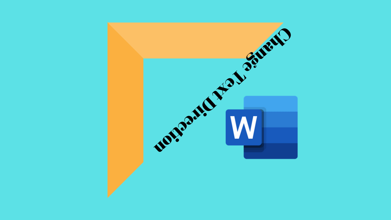 How To Change Text Direction In Word