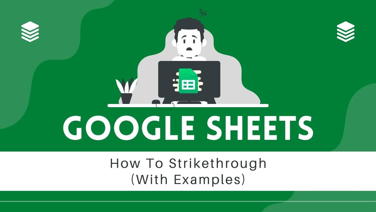 How To Strikethrough In Google Sheets With Examples Software Accountant