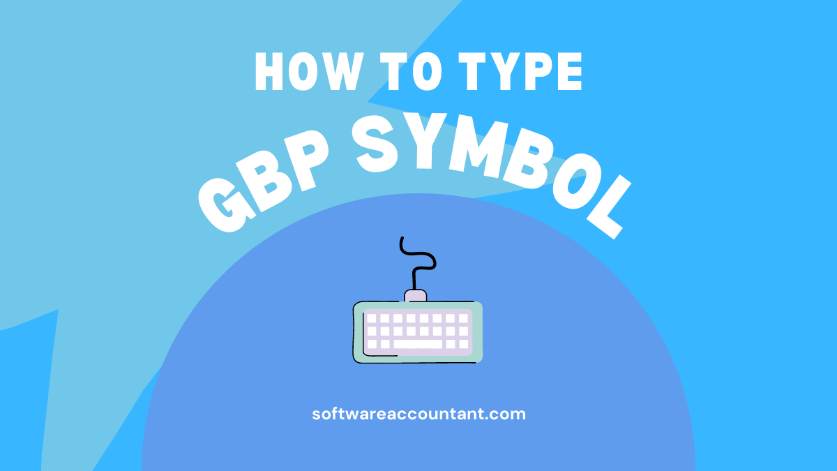 How To Type GBP Symbol In Word Windows Mac On Keyboard Software Accountant